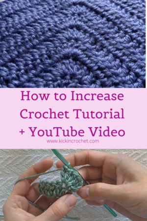 How to Increase Crochet | Learn to Crochet - Kickin Crochet