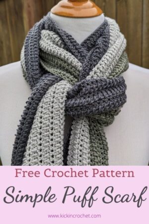 Simple Puff Scarf Free Crochet Pattern with Video Tutorial - Kickin Crochet